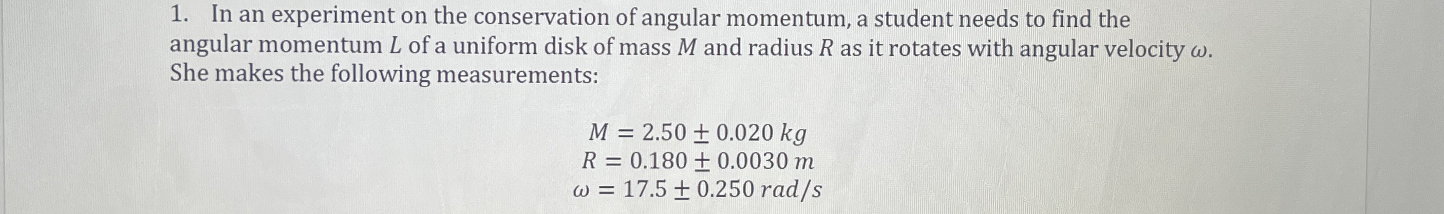 Solved In an experiment on the conservation of angular | Chegg.com