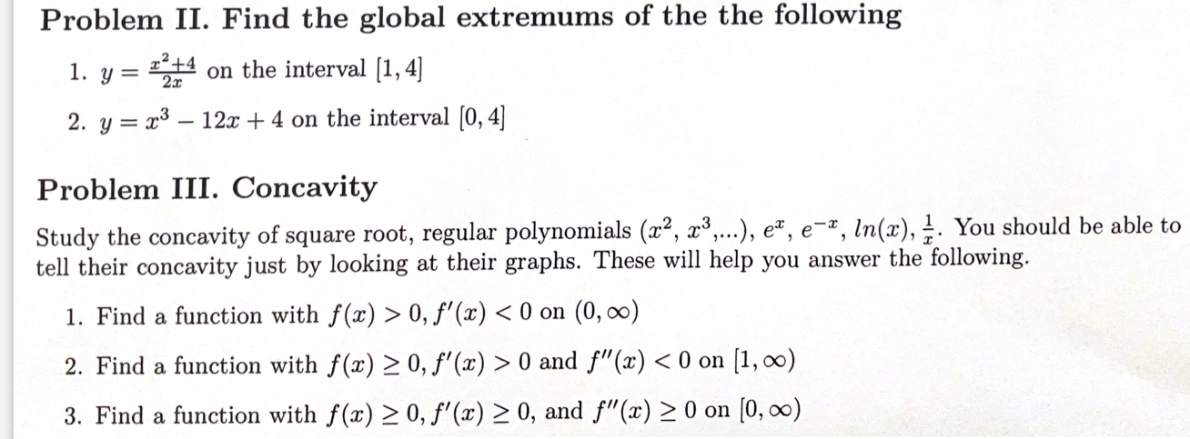 Solved Problem II. ﻿Find the global extremums of the the | Chegg.com