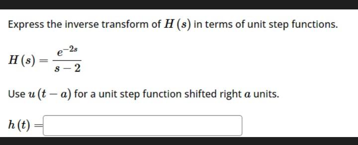 Express the inverse transform of H(s) in terms of | Chegg.com