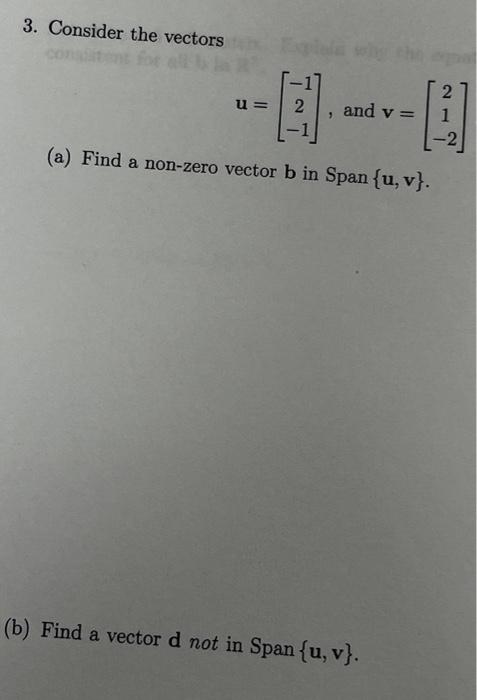 Solved 3. Consider the vectors u=⎣⎡−12−1⎦⎤, and v=⎣⎡21−2⎦⎤ | Chegg.com