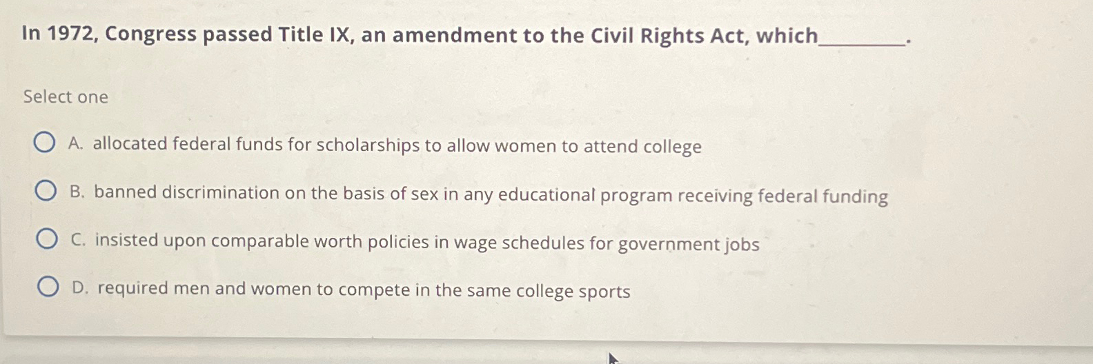 Solved In 1972, ﻿Congress passed Title IX, ﻿an amendment to | Chegg.com