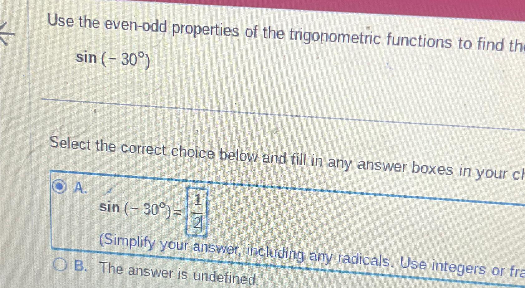 Solved Use the even-odd properties of the trigonometric | Chegg.com