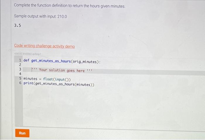Solved Complete the function definition to return the hours | Chegg.com