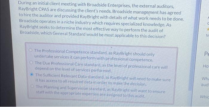 During an initial client meeting with Broadside | Chegg.com