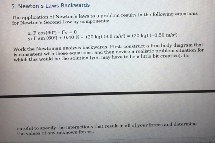 Solved 5. Newton's Laws Backwards The application of | Chegg.com