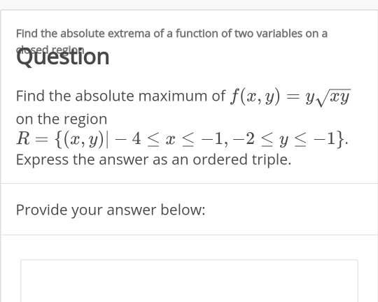 Solved Find the absolute extrema of a function of two | Chegg.com