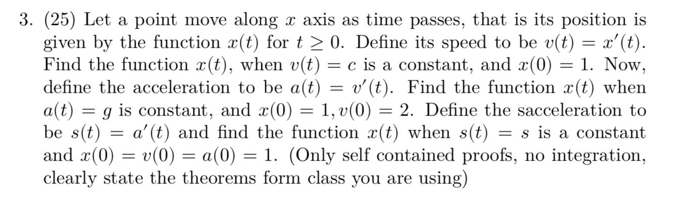 Solved (25) ﻿Let a point move along x ﻿axis as time passes, | Chegg.com