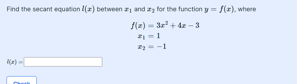 Solved Find the secant equation l(x) ﻿between x1 ﻿and x2 | Chegg.com