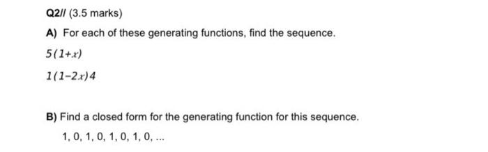 Solved Q2/1 (3.5 marks) A) For each of these generating | Chegg.com