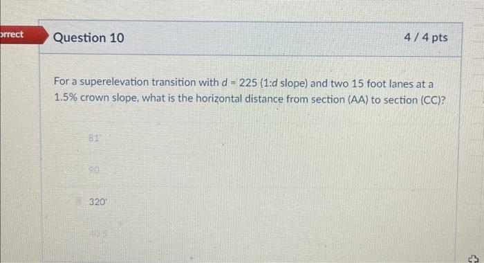 Solved For a superelevation transition with d=225 (1:d | Chegg.com