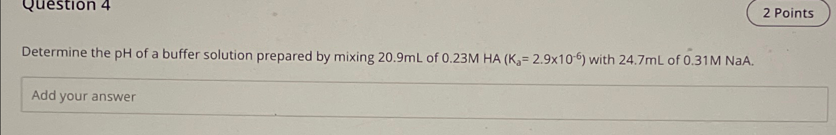 Solved Determine the pH ﻿of a buffer solution prepared by | Chegg.com