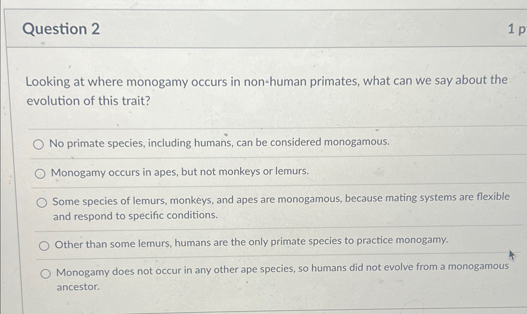 Solved Question 2Looking at where monogamy occurs in | Chegg.com