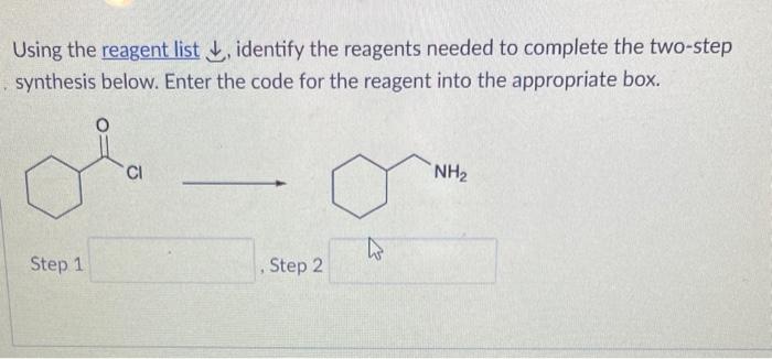 Solved Using the reagent list ↓, identify the reagents | Chegg.com