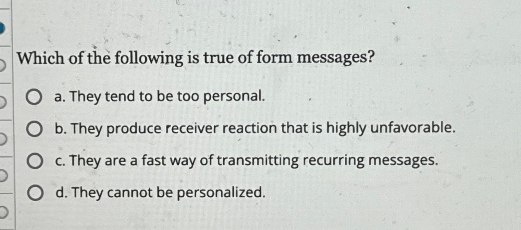 Solved Which of the following is true of form messages?a. | Chegg.com