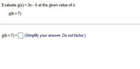 Solved Evaluate g(x)=3x-6 at ﻿the given value | Chegg.com