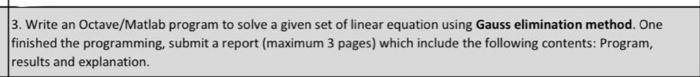 Solved 3. Write an Octave/Matlab program to solve a given | Chegg.com