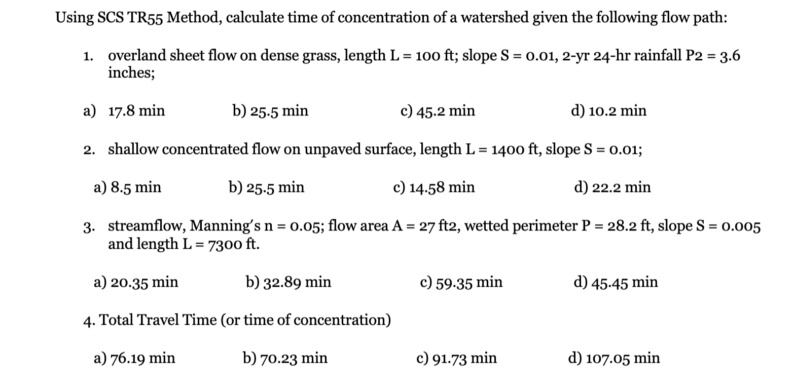 Solved Using SCS TR55 ﻿Method, calculate time of | Chegg.com