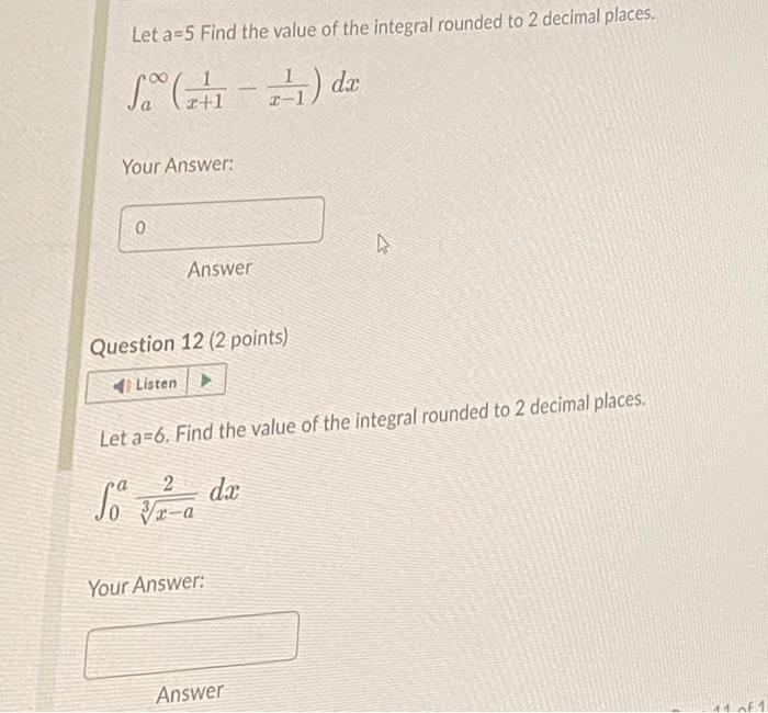 Solved Let a=5 Find the value of the integral rounded to 2 | Chegg.com