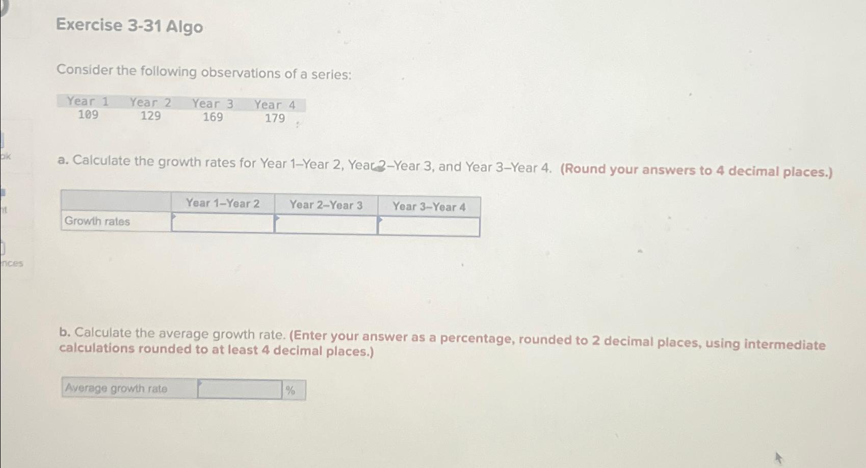 Solved Exercise 3-31 ﻿AlgoConsider the following | Chegg.com