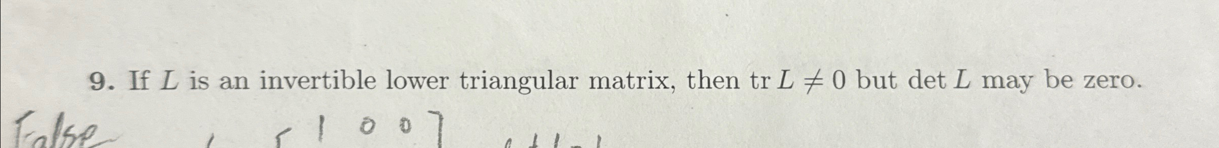 Solved If L ﻿is an invertible lower triangular matrix, then | Chegg.com