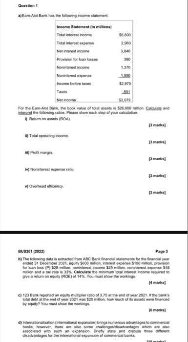 Solved Question 1 a) Eam-Alot Bank has the following income | Chegg.com