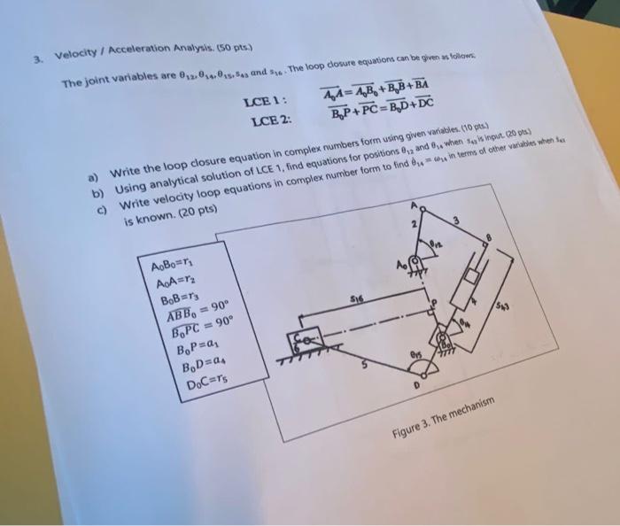 Solved 3. Velocity / Acceleration Analysis. (50 pts) The | Chegg.com