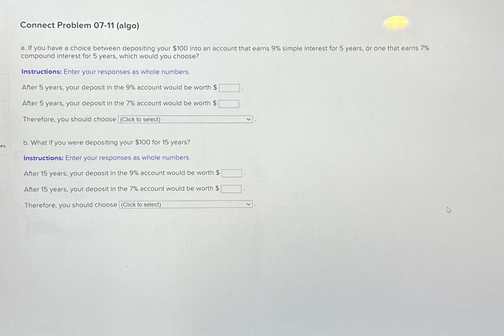 Solved Connect Problem 07-11 (algo)a. ﻿If you have a choice | Chegg.com