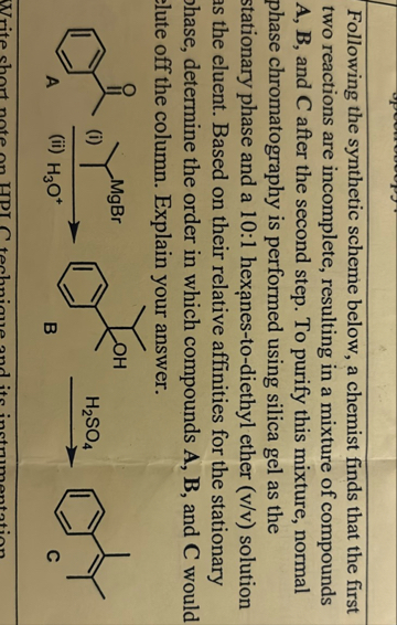 Solved Following the synthetic scheme below, a chemist finds | Chegg.com