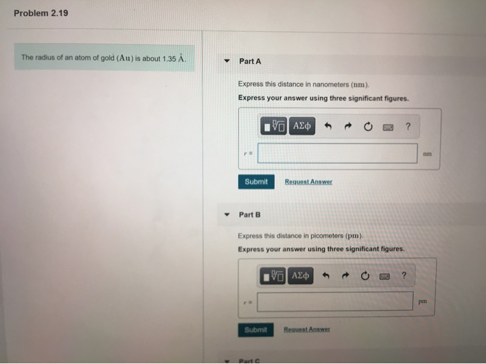 Solved Problem 2 19 The Radius Of An Atom Of Gold Au Is Chegg