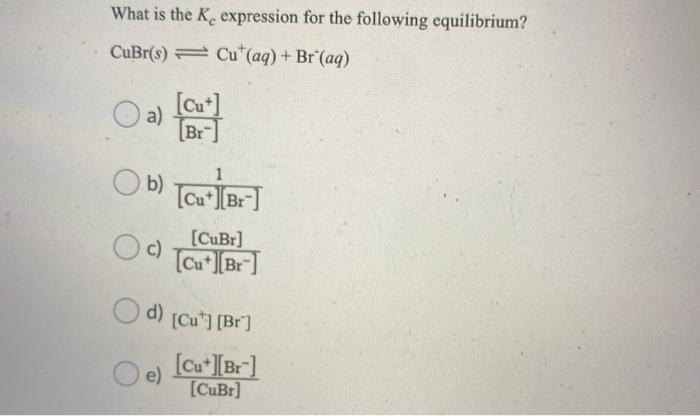 Solved What is the K. expression for the following | Chegg.com
