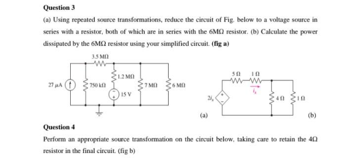 Solved Question 3 (a) Using repeated source transformations, | Chegg.com