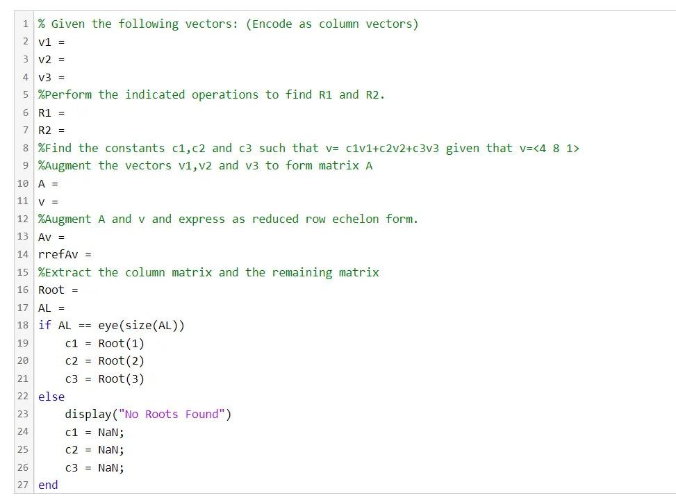 Solved Linear Combination Given the following vectors: v1