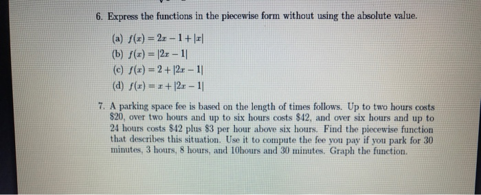Solved 6. Express the functions in the piecewise form | Chegg.com