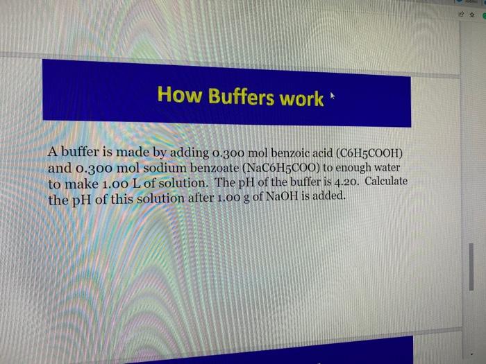 Solved How Buffers work* A buffer is made by adding 0.300 | Chegg.com