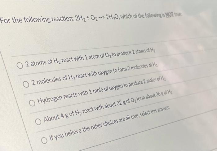 Solved For the following reaction: 2H2 + O2 --> 2H20, which | Chegg.com