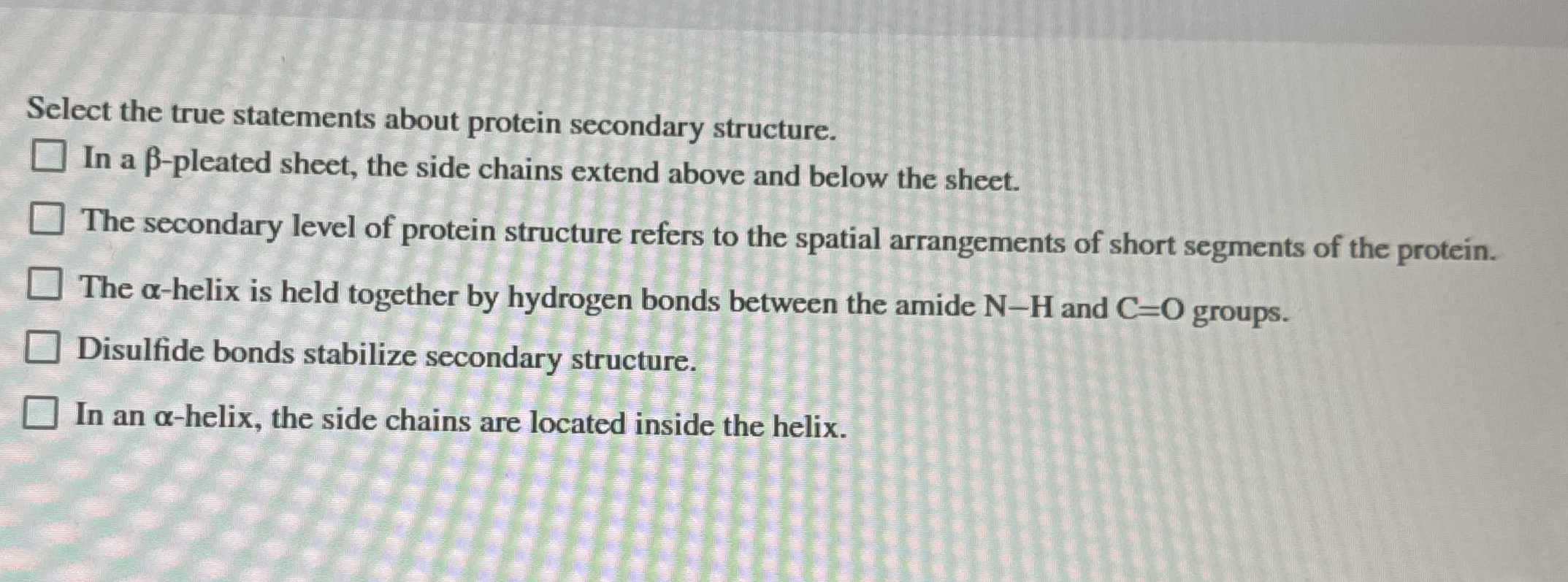 Solved Select the true statements about protein secondary | Chegg.com