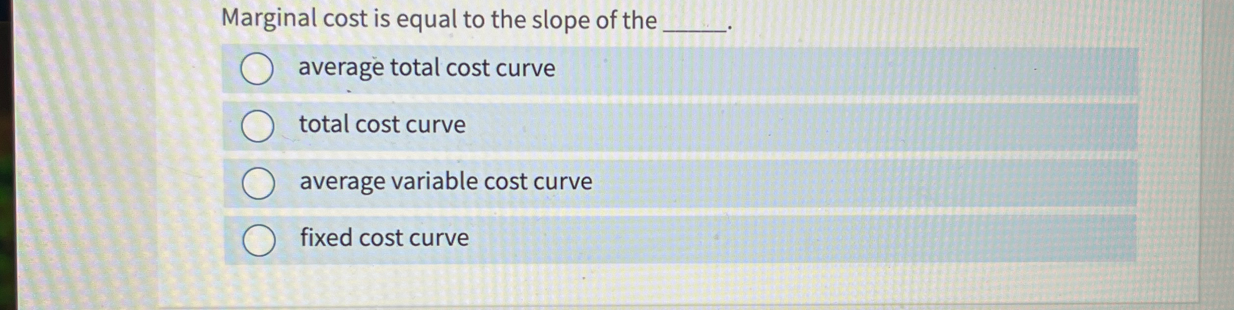 Solved Marginal Cost Is Equal To The Slope Of The Q Average