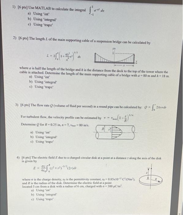 Solved 1) [6 pts] Use MATLAB to calculate the integral | Chegg.com