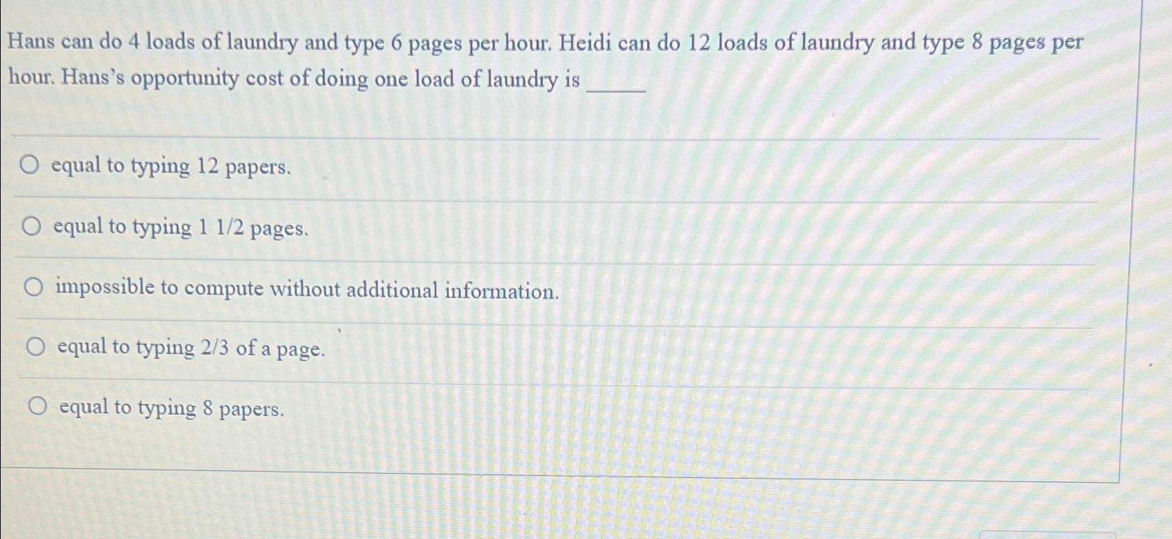 Solved Hans can do 4 ﻿loads of laundry and type 6 ﻿pages per | Chegg.com