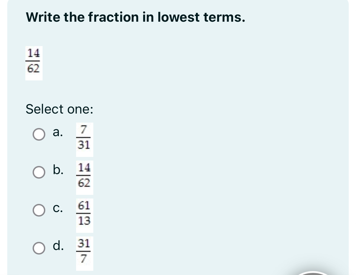 Solved Write the fraction in lowest terms.1462Select | Chegg.com