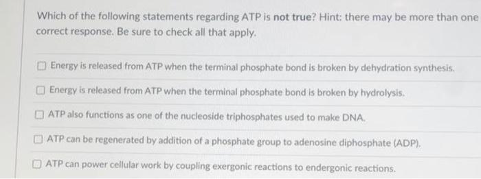 Solved Which of the following statements regarding ATP is | Chegg.com