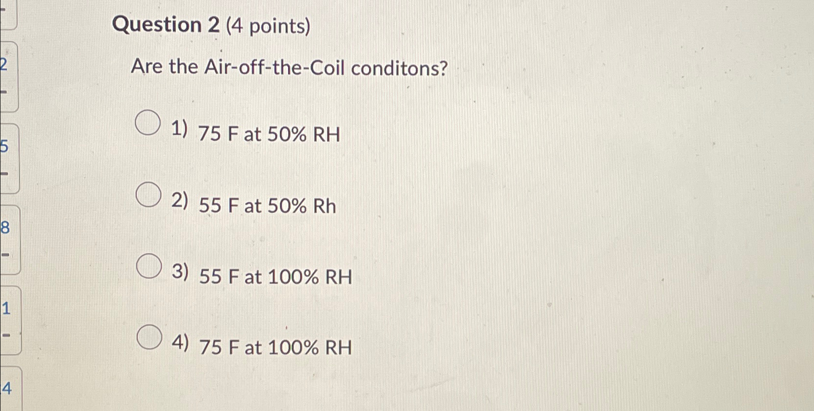 Solved Question 2 (4 points)\\nAre the Air-off-the-Coil | Chegg.com