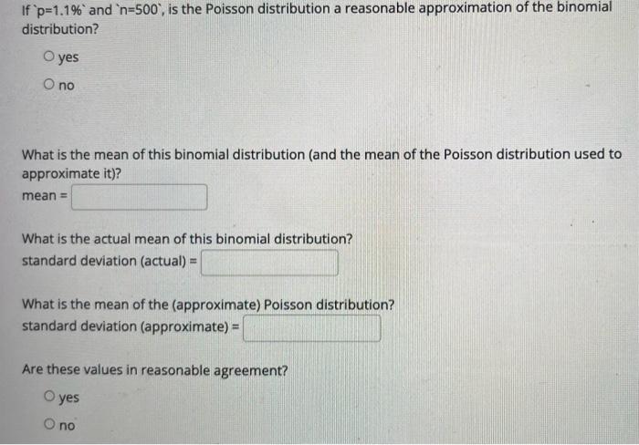 Solved If ' p=1.1% ' and ' n=500′, is the Poisson | Chegg.com
