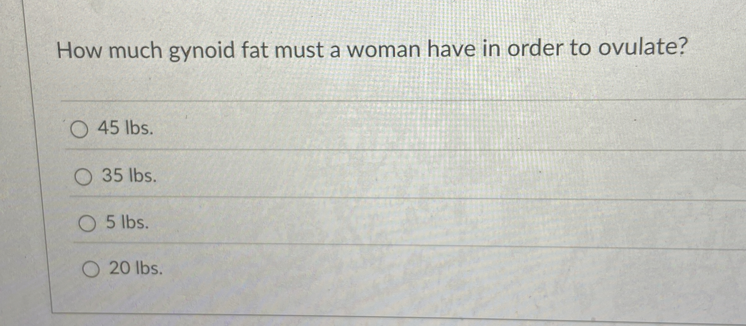 Solved How much gynoid fat must a woman have in order to | Chegg.com