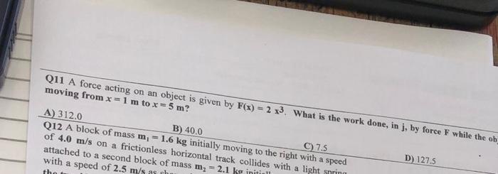Solved Q11 A force acting on an object is given by F(x)=2x3. | Chegg.com