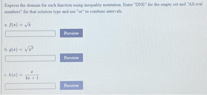 Solved Express the domain for each function using inequality | Chegg.com