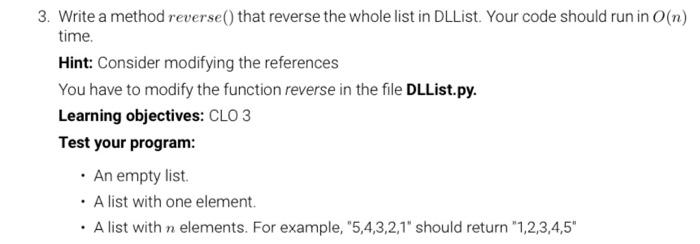 Solved 3. Write a method reverse() that reverse the whole | Chegg.com