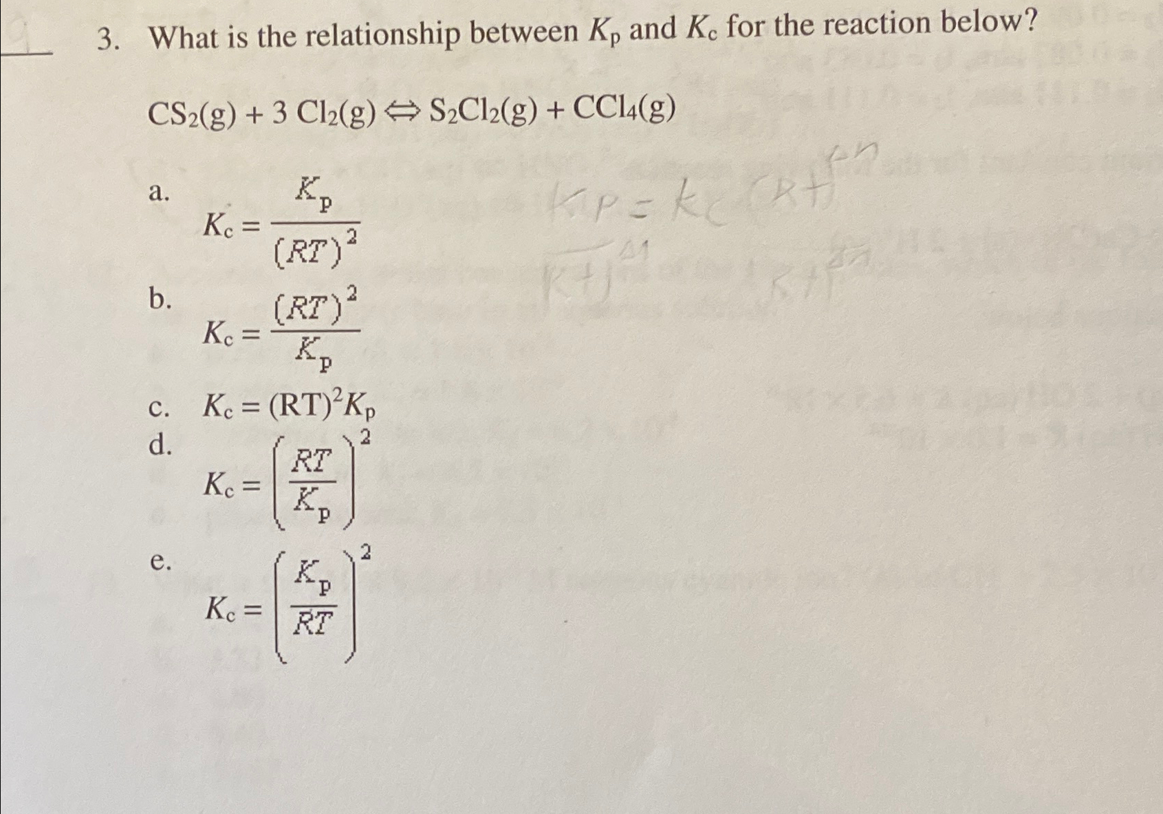 Solved What is the relationship between Kp ﻿and Kc ﻿for the | Chegg.com