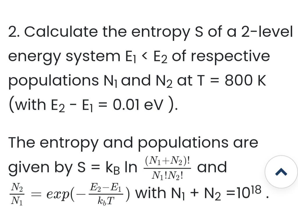 Solved 2. Calculate the entropy S of a 2-leve energy system | Chegg.com