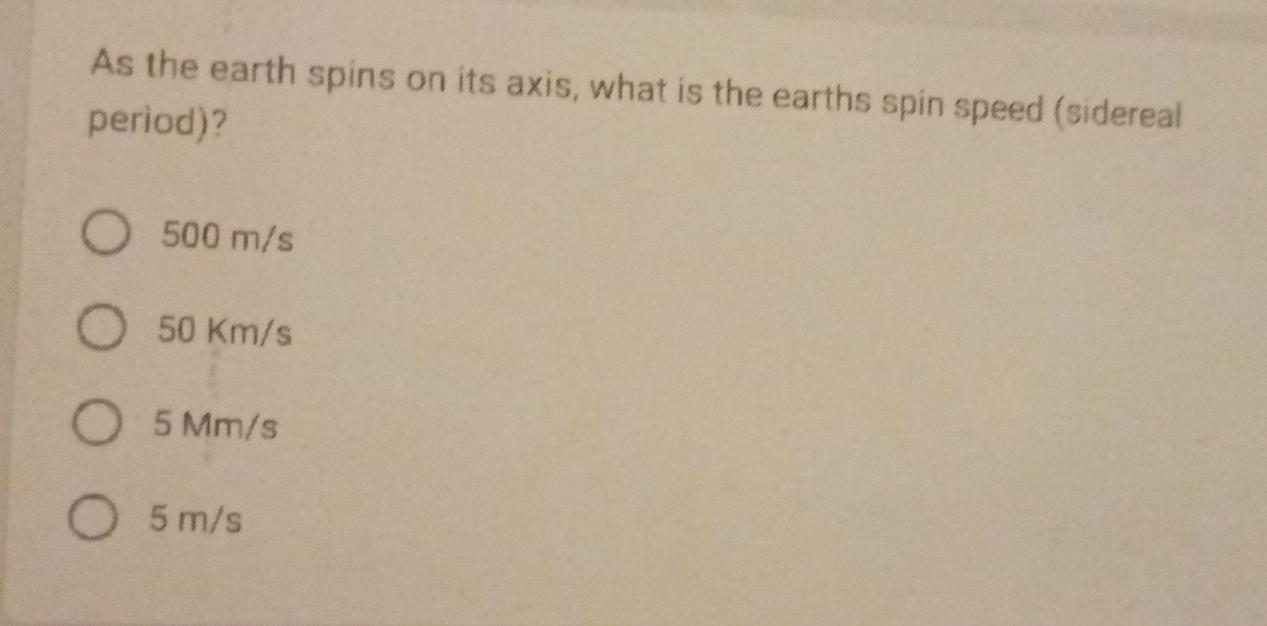 Solved As the earth spins on its axis, what is the earths | Chegg.com